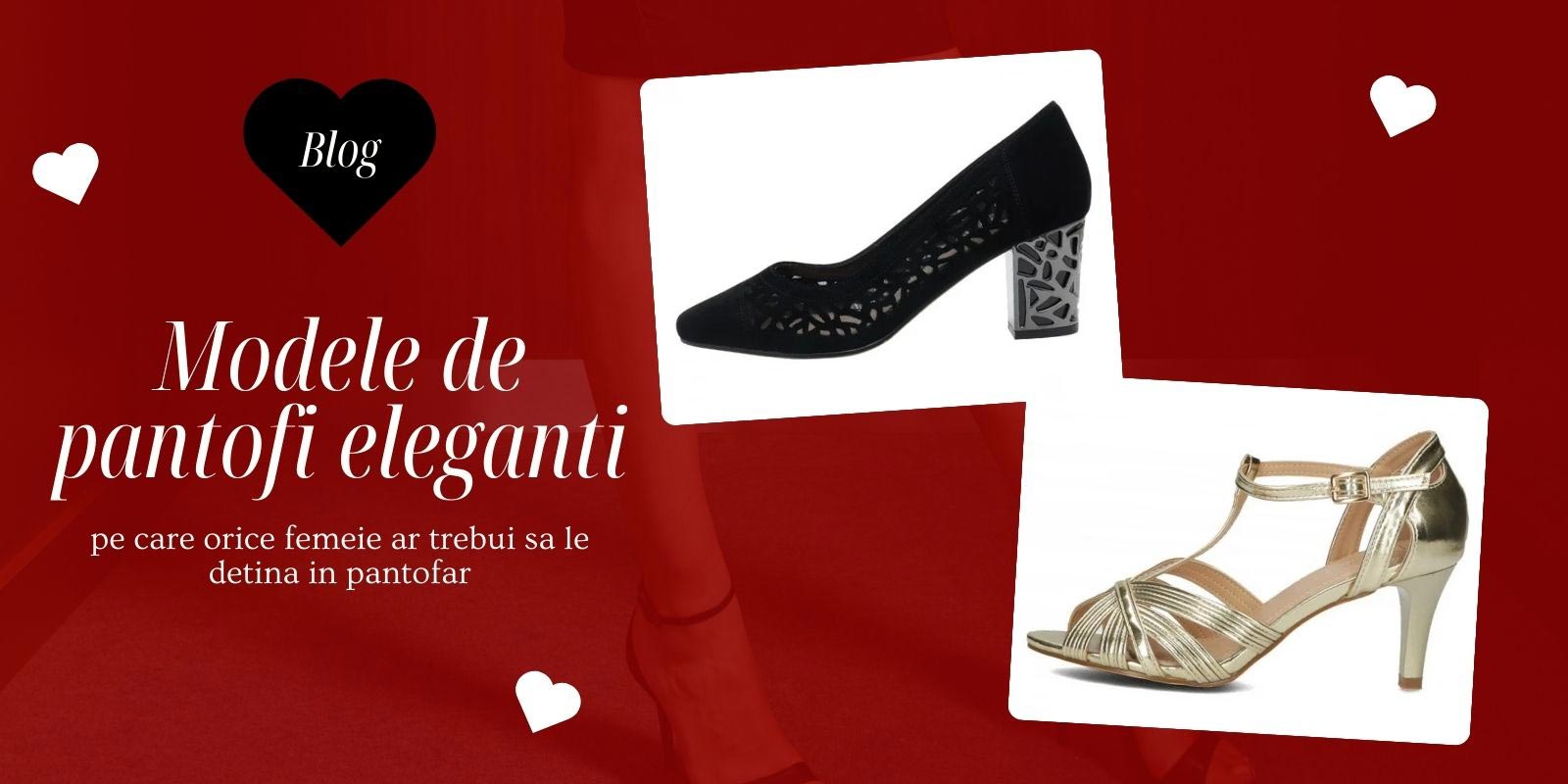 Modele de pantofi eleganti must-have pentru femei.