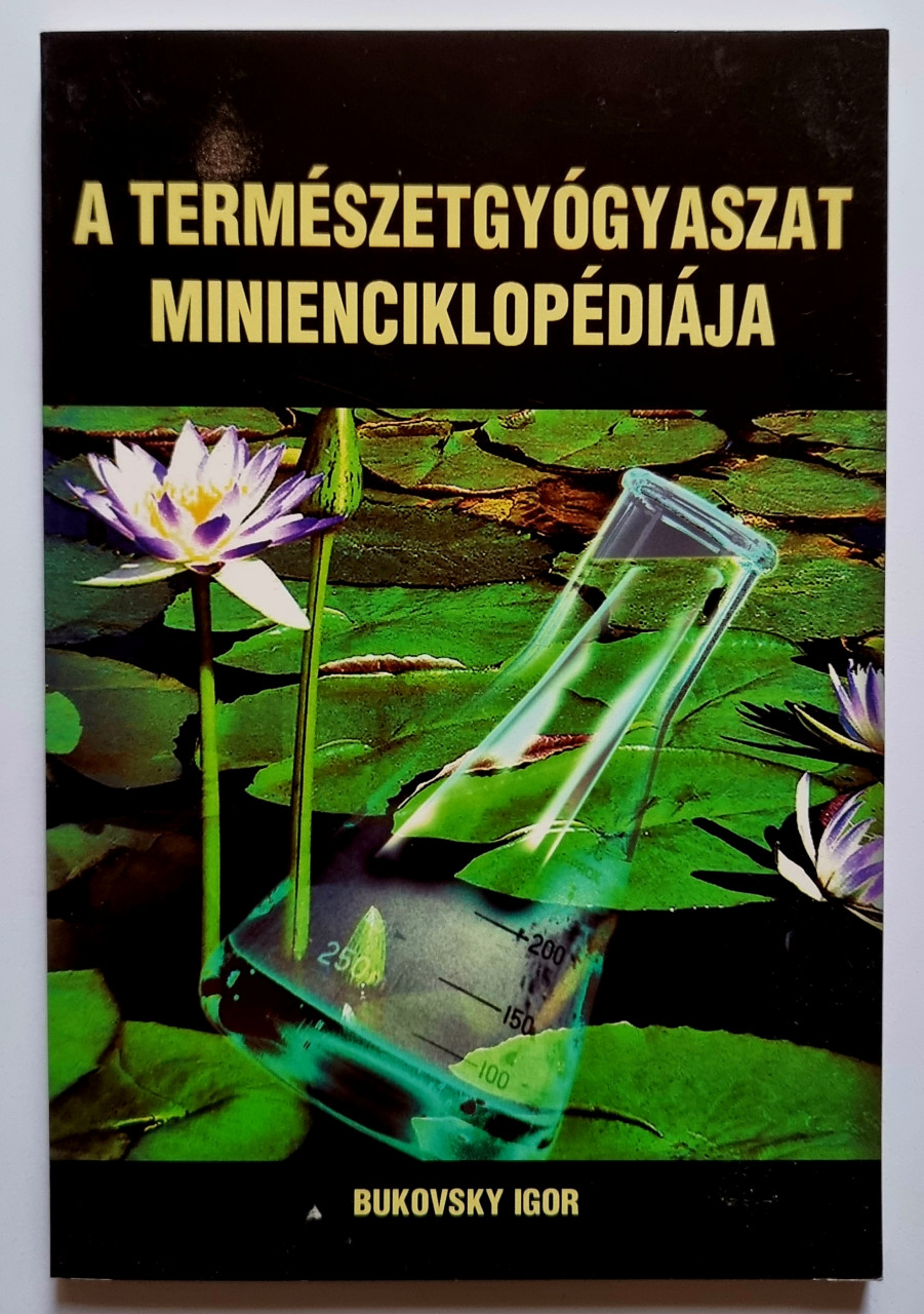 Dr. Bukovsky Igor - A termeszetgyogyaszat minienciklomediaja