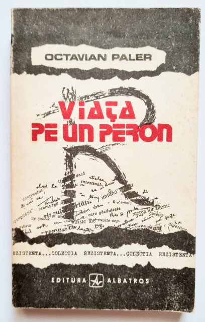 Octavian Paler - Viata pe un peron