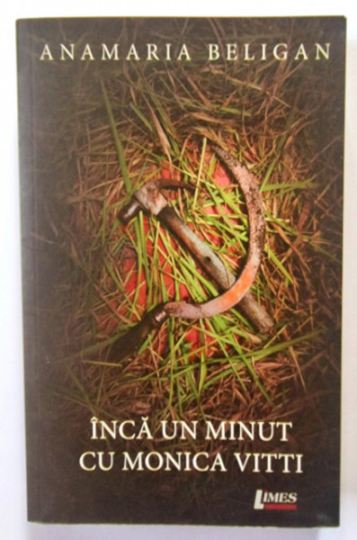 Anamaria Beligan - Inca un minut cu Monica Vitti