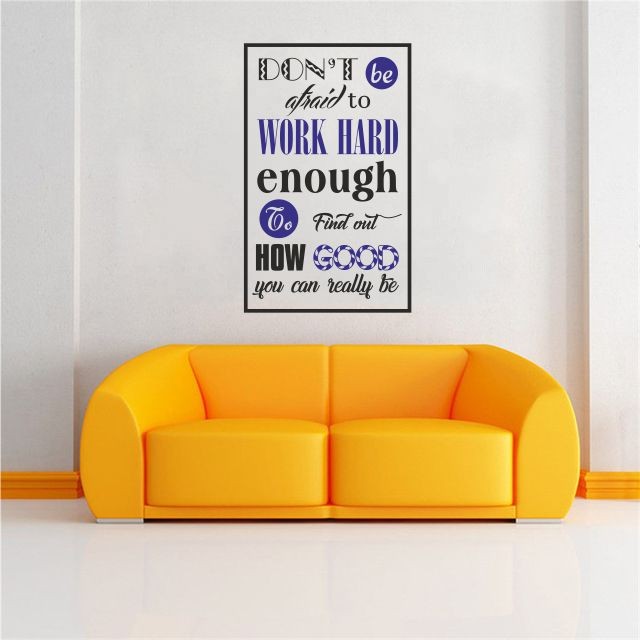 Sticker De Perete Don't Be Afraid To Work Hard