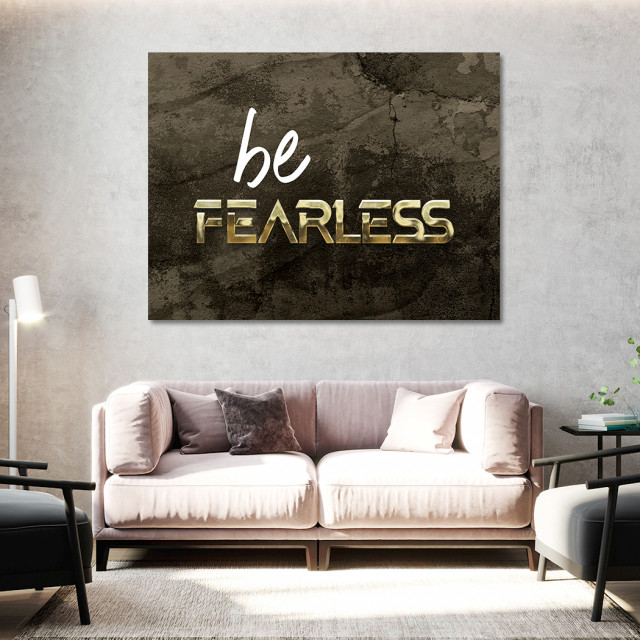 Tablou Motivational - Be fearless (gold)