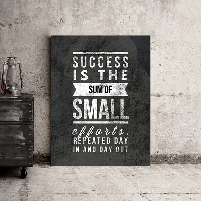 Tablou Motivational - Success Is The Sum Of Small Efforts