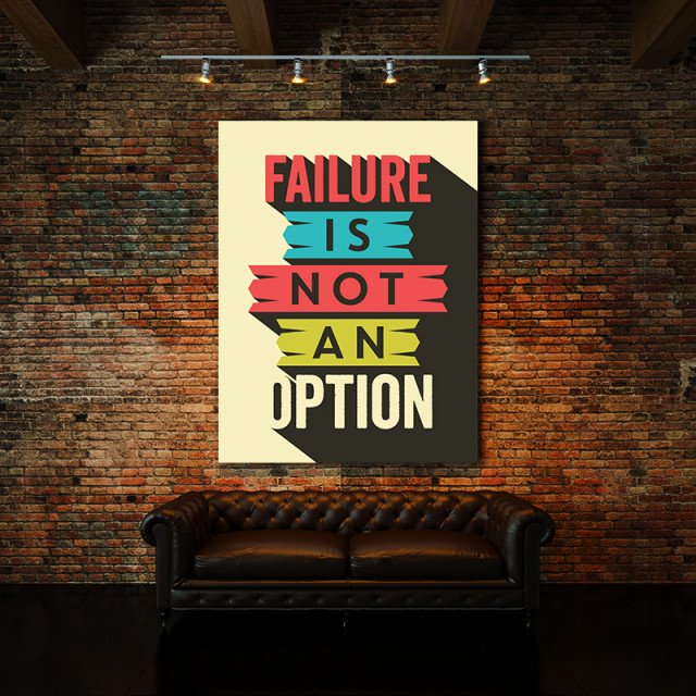 Tablou Motivational - Failure Is Not An Option