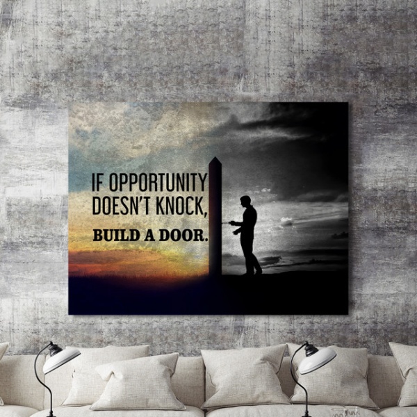 Tablou Motivational - If Opportunity Doesn't Knock