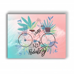 Tablou Motivational - Just Keep Pedaling