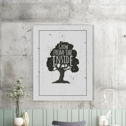 Tablou Motivational - Grow From The Inside