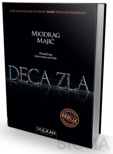 Deca zla - Miodrag Majić - tvrd povez | Knjižara Sigma