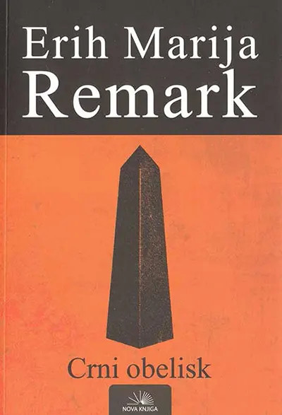 Crni obelisk - Erih Marija Remark | Knjižara Sigma