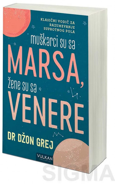 Muškarci su sa marsa, žene su sa venere - Dr Džon Grej | Knjižara Sigma