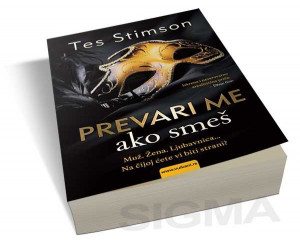 Prevari me ako smeš - Tes Stimson | Knjižara Sigma
