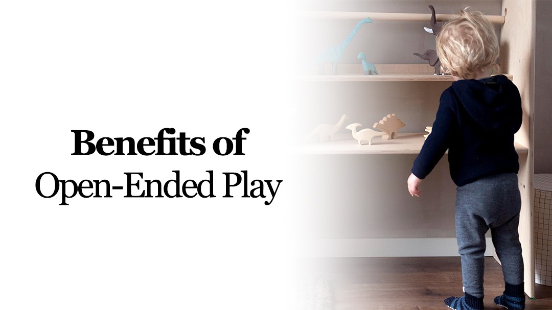 The Essential Benefits of Open-Ended Play