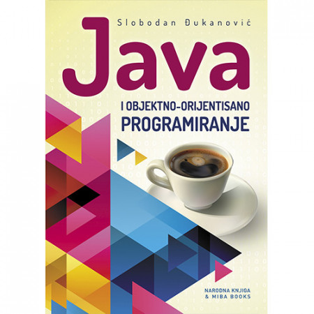 Knjiga | JAVA i objektno orijentisano programiranje - Slobodan Đukanović