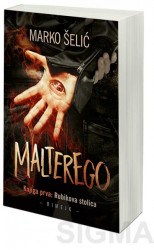 Knjiga | Malterego. Knjiga prva: Rubikova stolica - Marko Šelić Marčelo