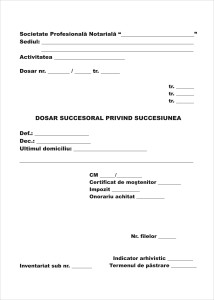 Dosar succesoral privind succesiunea