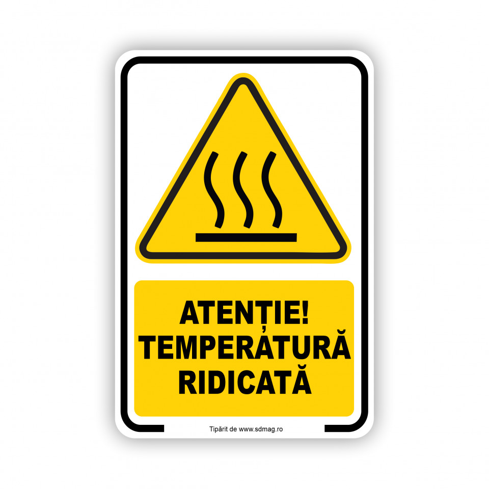 G146 Semn indicator, (atentie temperaturi ridicate), Tabla Aluminiu ...