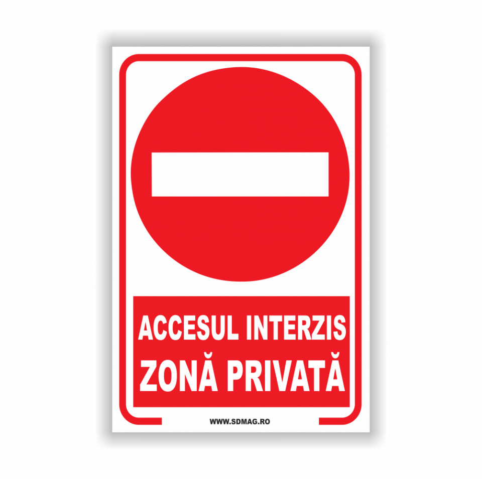 R198 Semn indicator, (accesul interzis zona privata),Tabla Aluminiu ...