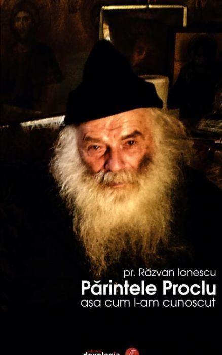 Parintele Proclu asa cum l-am cunoscut