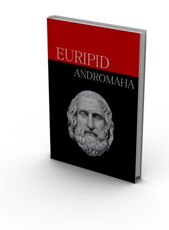 ANDROMAHA - Euripid