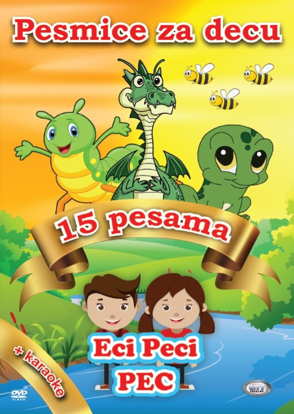 ECI PECI PEC (PESMICE ZA DECU + KARAOKE)