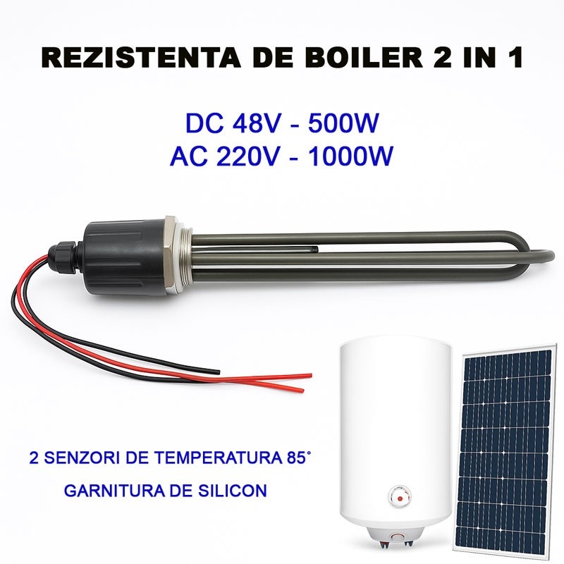 Rezistenta Electrica Boiler 2 in 1 Solara - DC 48V / 500W si AC 220V ...