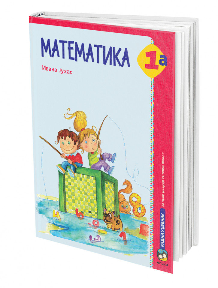 Matematika 1a, radni udžbenik za 1. razred osnovne škole I Eduka