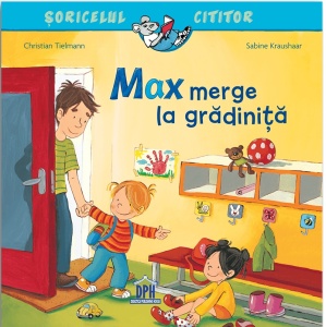 Max merge la grădiniță – Poveste pentru adaptarea la grădiniță ...