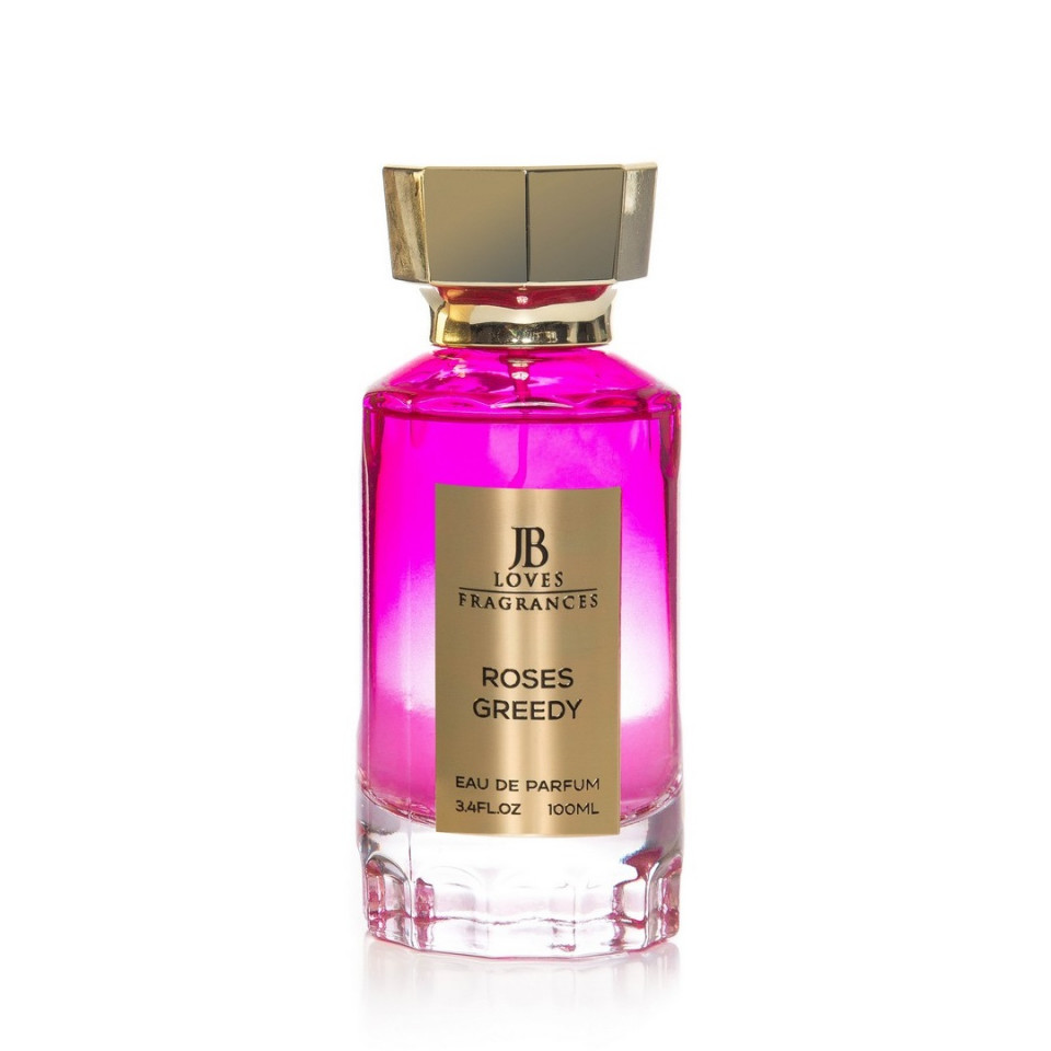 ROSES GREEDY JB Loves Fragrances 100 ml