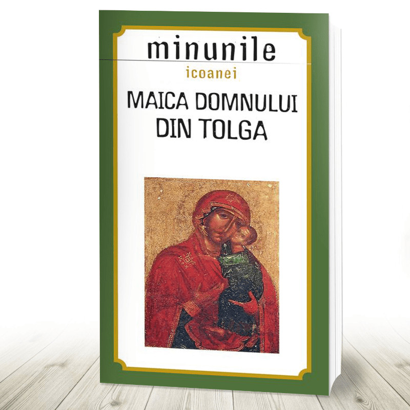 Minunile icoanei Maica Domnului din Tolga (R10-2)