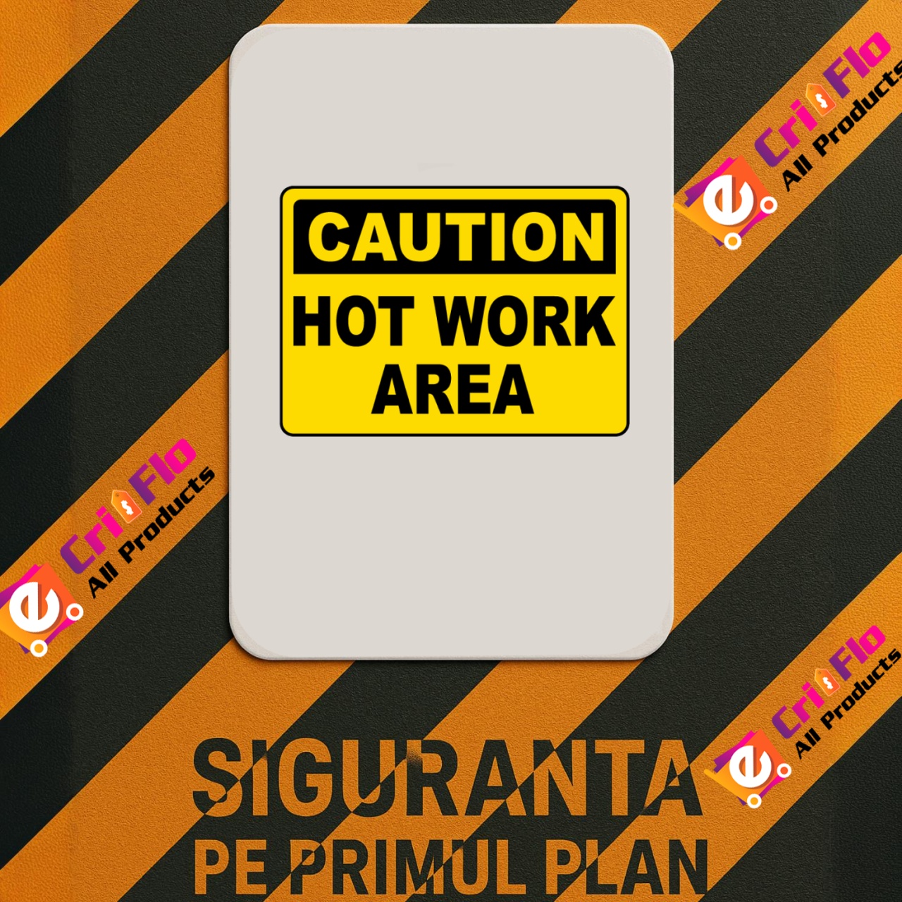 ⚠️ INDICATOARE 🛑 Indicator Caution Hot Work Area Sign, Sticker autocolant ️