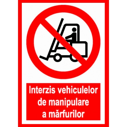 ⚠️ INDICATOARE 🛑 Indicator Interzis vehiculelor de manipulare a ...