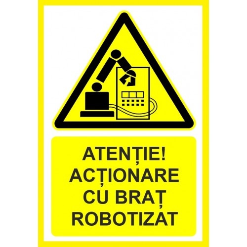 ⚠️ INDICATOARE 🛑 Indicator Atentie actionare cu brat robotizat, Sticker ...
