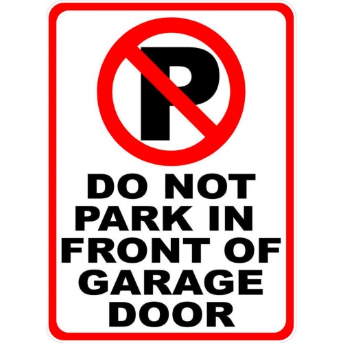⚠️ INDICATOARE 🛑 Indicator Do Not Park in Front of Garage Door Sign ...