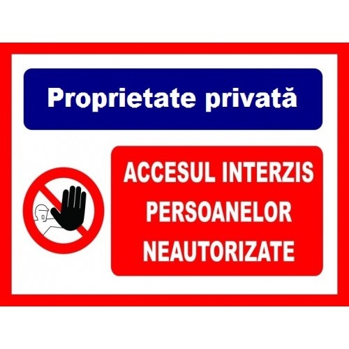 ⚠️ INDICATOARE 🛑 Indicator Pentru proprietatea privata accesul interzis ...