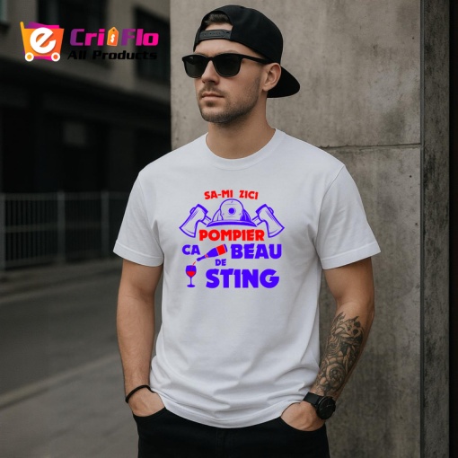 😎 ️ Livrare Rapida 🎁 Tricou pompier ca beau de sting mesaj amuzant ...