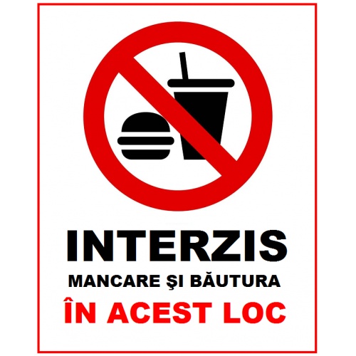 ⚠️ INDICATOARE 🛑 Indicator Interzis mancare si bautura in acest loc ...