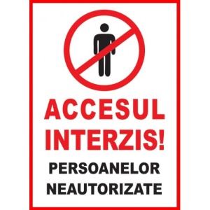 ⚠️ INDICATOARE 🛑 Indicator Accesul interzis persoanelor neautorizate v1 ...