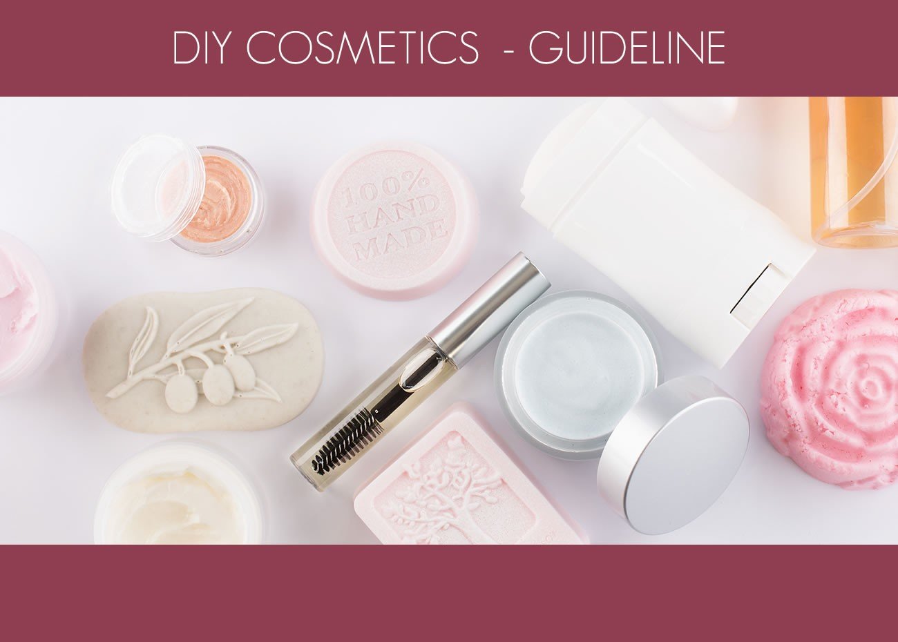 DIY handmade Cosmetics Guideline