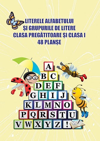 Planse Literele alfabetului și grupurile de litere, Clasa pregătitoare și clasa I