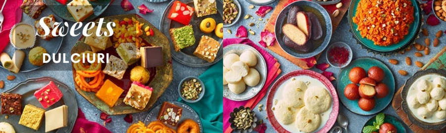 Dulciuri - Indian Food