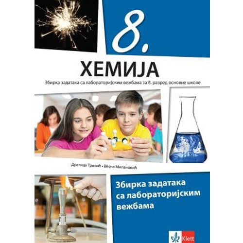 HEMIJA 8,ZBIRKA ZADATAKA za osmi razred Klett