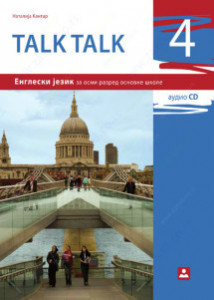 TALK, TALK 4, UDŽBENIK iz engleskog jezika za 8.razred Zavod za udžbenike