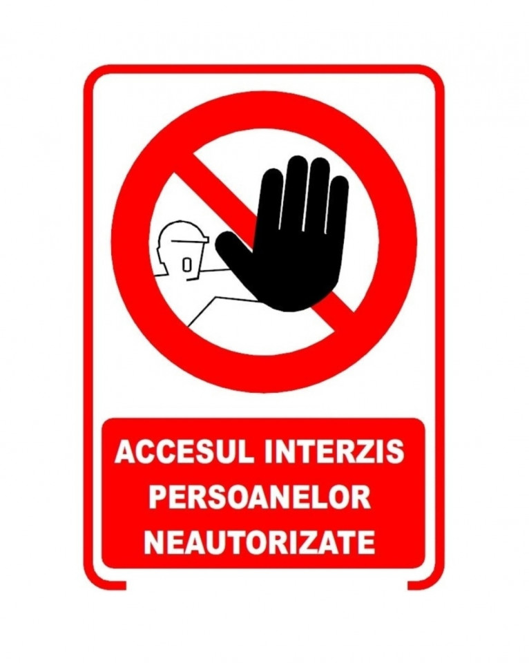Indicator autocolant Accesul interzis persoanelor neautorizate